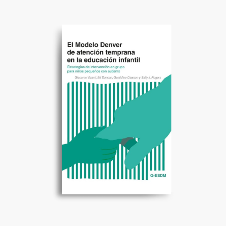 El Modelo Denver de atención temprana en la educación infantil – Serendipia